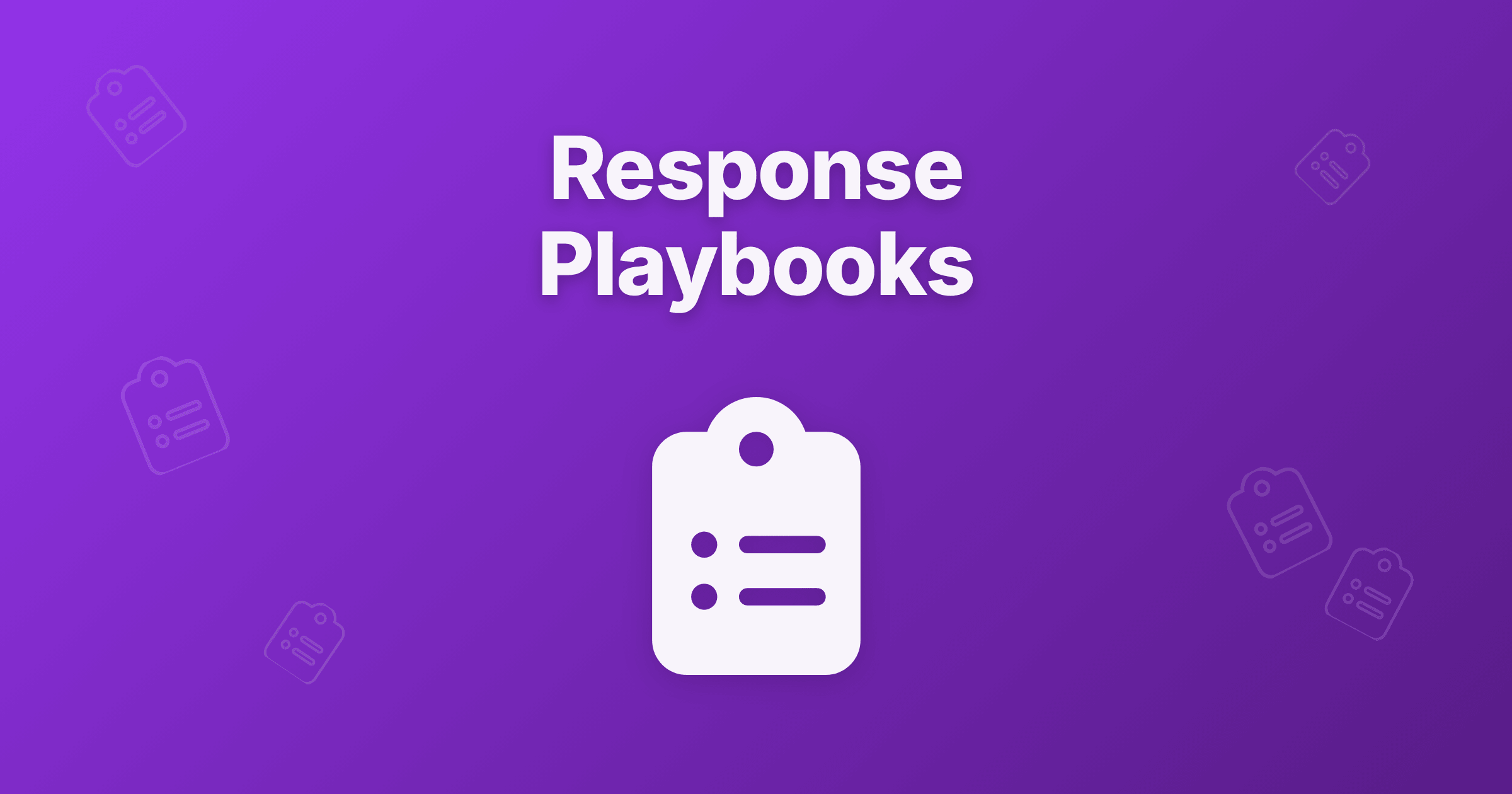 Incident Response Playbooks: Structured Response Procedures