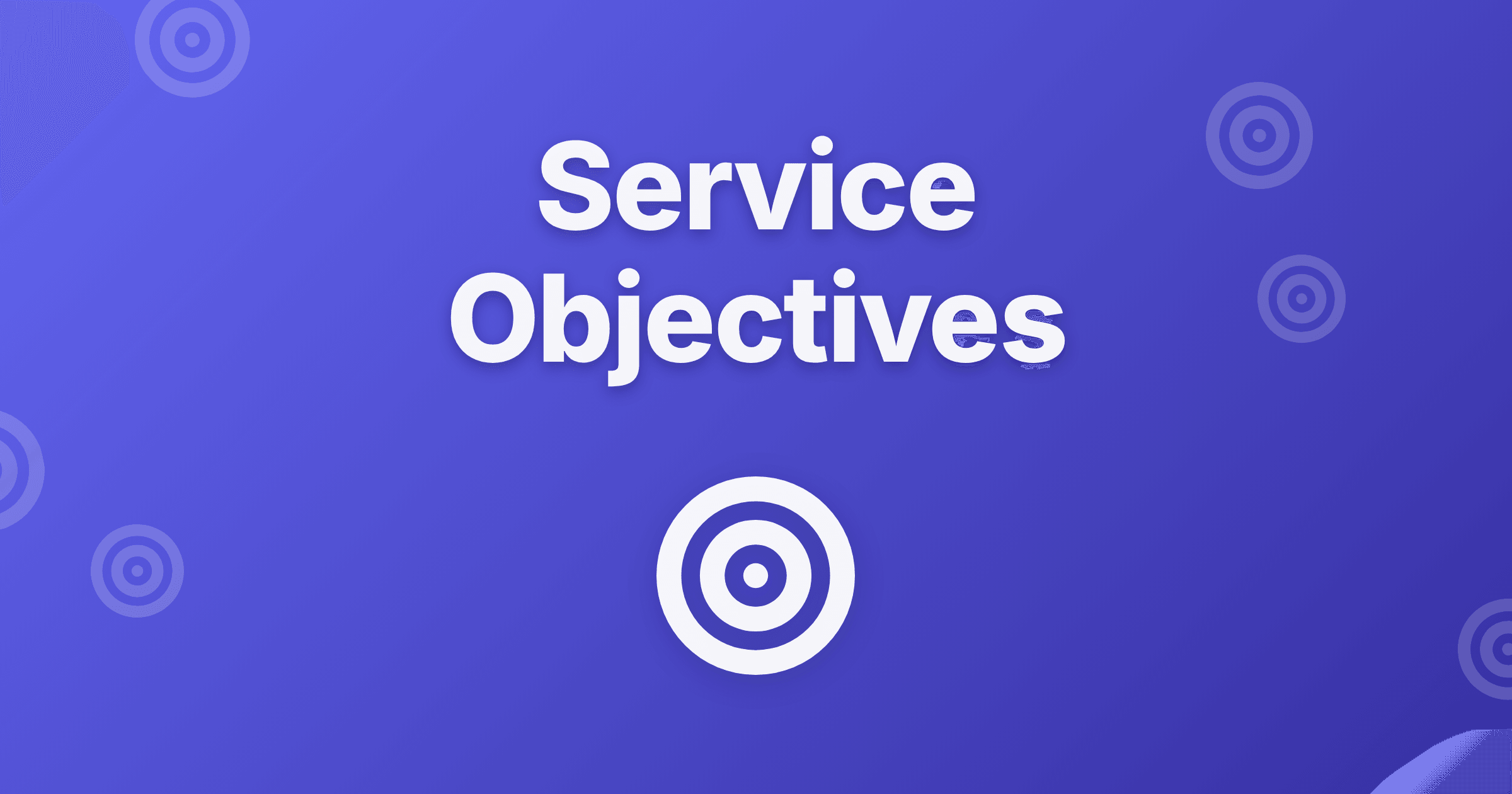 Service Level Objectives Guide: Setting Realistic SLO Targets